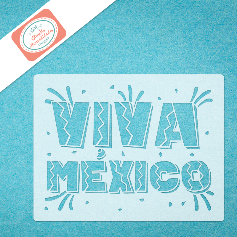 PLANTILLA PARA MANUALIDADES VIVA MÉXICO 03 -Stencil para Manualidades ...